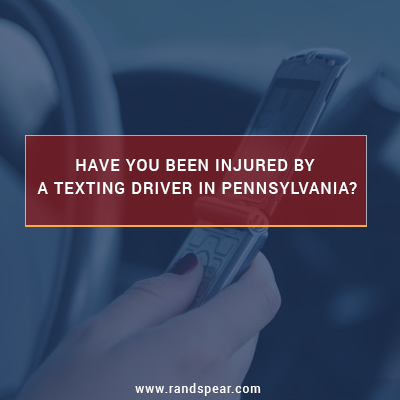 Injured in a Texting and Driving Accident In Pennsylvania?