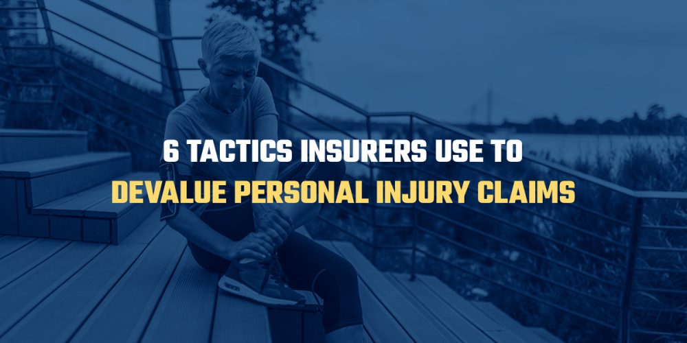 6 Tactics Insurers Use to Devalue Personal Injury Claims | Spear Greenfield